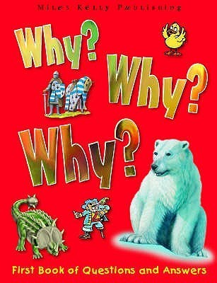 Why Why Why? (Why Why Why? Q and A Encyclopedia) by Carine Mackenzie ...