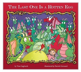 The Last One is a Rotten Egg (Carly's Dragon Days) by Tina Gagliardi ...