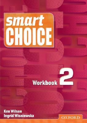 Smart Choice 2 Workbook by Ken Wilson | Goodreads