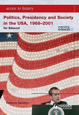 Access to History Politics, Presidency, and Society in the USA 1968 ...
