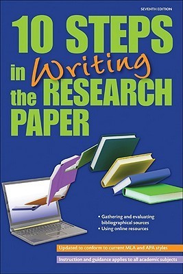 10 Steps in Writing the Research Paper by Peter Markman | Goodreads