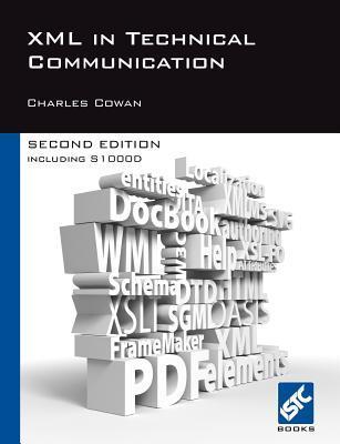 XML in Technical Communication by Charles Cowan | Goodreads