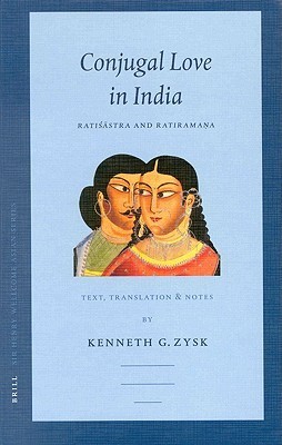 Conjugal Love in India: Rati Stra and Ratiraman A. Text, Translation ...