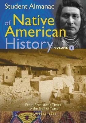 Student Almanac of Native American History (Middle School Reference) by ...