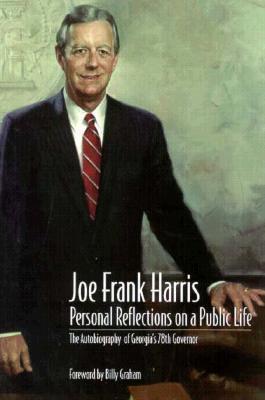 Joe Frank Harris: Personal Reflections on a Public Life by Joe Frank ...