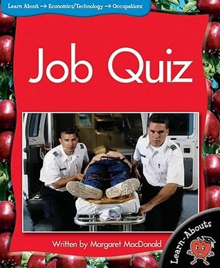 Job Quiz (Learn-Abouts: Level 10 (Paperback)) by Margaret MacDonald ...