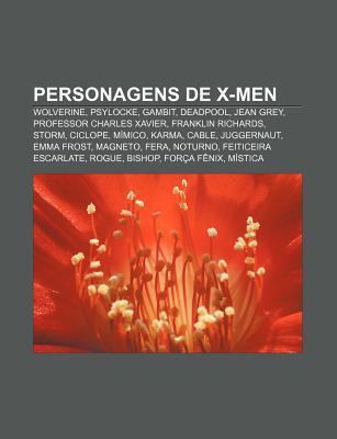 Personagens de X-Men: Wolverine, Psylocke, Gambit, Deadpool, Jean Grey ...