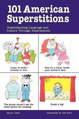 101 American Superstitions : Understanding Language and Culture through ...