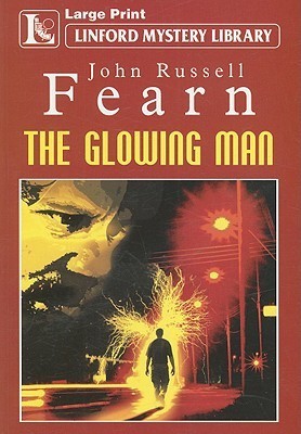 The Glowing Man by John Russell Fearn | Goodreads