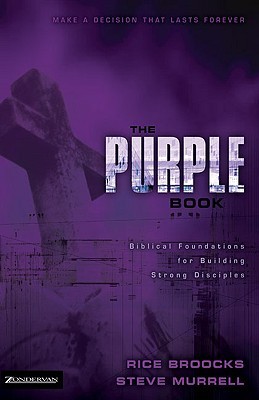 The Purple Book: Biblical Foundations for Building Strong Disciples by ...