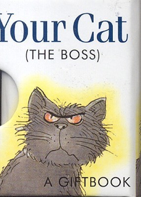 Your Cat (The Boss) by Helen Exley | Goodreads