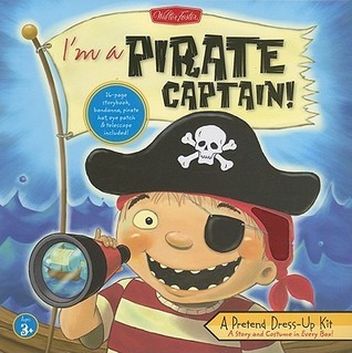 I'm a Pirate Captain (Pretend Dress-up Kits) by Samantha Chagollan ...
