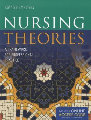 Nursing Theories: . (Masters, Nursing Theories) by Kathleen Masters ...