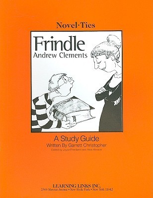 Frindle: Novel-Ties Study Guide by Andrew Clements | Goodreads