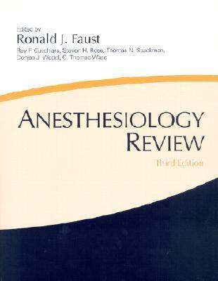 Anesthesiology Review by Ronald J. Faust | Goodreads