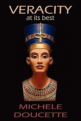 Veracity At Its Best by Michele Doucette | Goodreads