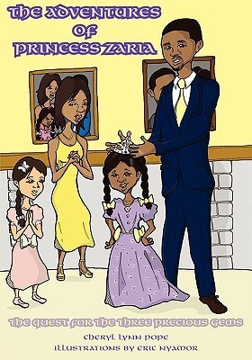 The Adventures of Princess Zaria by Cheryl Lynn Pope | Goodreads
