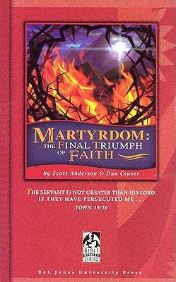Martyrdom Student Book Grd 9-12 by Scott Anderson | Goodreads