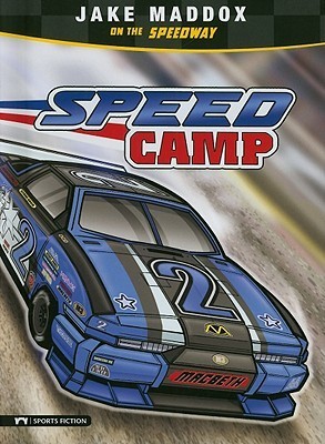 Speed Camp (Impact Books: A Jake Maddox Sports Story) by Jake Maddox ...