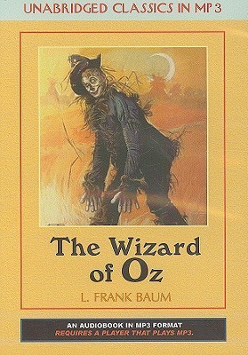 The Wizard of Oz by L. Frank Baum | Goodreads