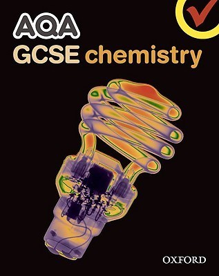 AQA GCSE Chemistry Student Book by Philippa Gardom Hulme | Goodreads