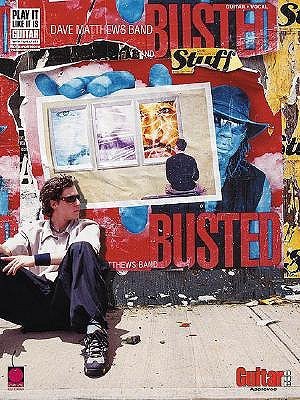 Dave Matthews Band - Busted Stuff by William Kirby | Goodreads