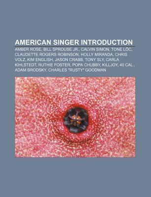 American Singer Introduction: Amber Rose, Bill Sprouse Jr., Calvin ...