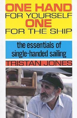 One Hand for Yourself, One for the Ship: The Essentials of Single ...