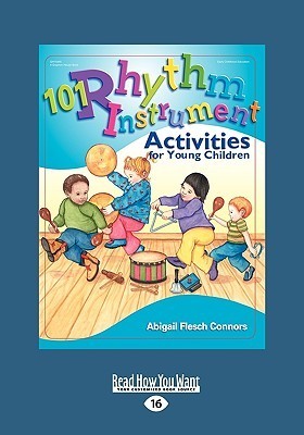 101 Rhythm Instrument Activities for Young Children: Easyread Large ...