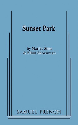 Sunset Park by Marley Sims | Goodreads