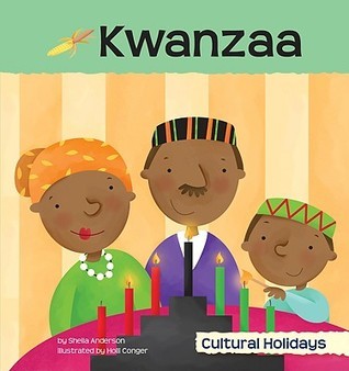 Kwanzaa (Cultural Holidays) by Sheila Anderson | Goodreads