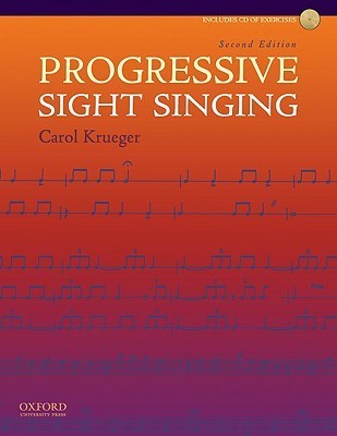 Progressive Sight Singing by Carol Krueger | Goodreads