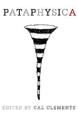 Pataphysica by Cal Clements | Goodreads