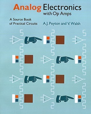 Analog Electronics with Op-amps: A Source Book of Practical Circuits by ...