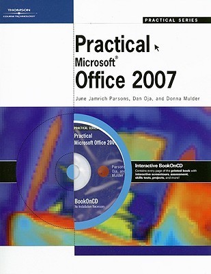 Practical Office 2007 (Available Titles Skills Assessment Manager by ...