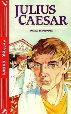 Julius Caesar (Saddleback Classics) by Brady Timoney | Goodreads