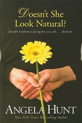 Doesn't She Look Natural? (Fairlawn) by Angela Elwell Hunt | Goodreads