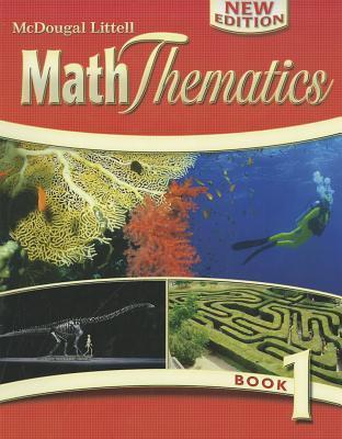 MathThematics: Student Edition Book 1 2008 by McDougal Littell | Goodreads