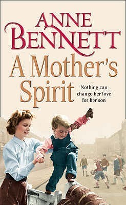 A Mother's Spirit (Sullivan Family Saga #3) by Anne Bennett | Goodreads