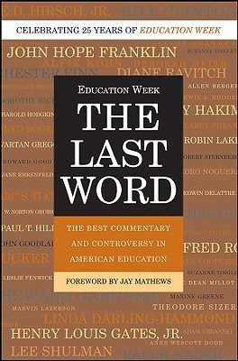 The Last Word: The Best Commentary and Controversy in American ...