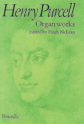 Organ Works by Henry Purcell | Goodreads