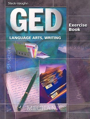 Ged Exercises: Language Arts - Writing by Steck-Vaughn | Goodreads