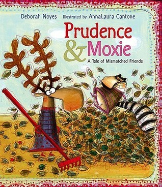 Prudence and Moxie by Deborah Noyes | Goodreads
