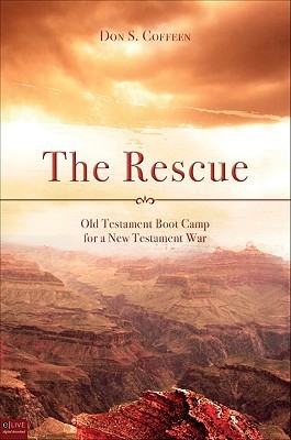 The Rescue by Don S. Coffeen | Goodreads