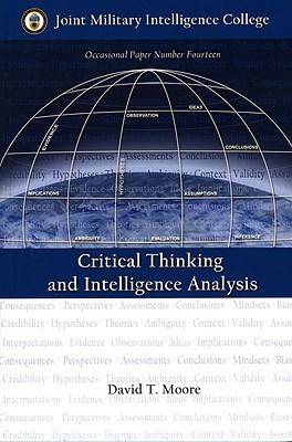 Critical Thinking And Intelligence Analysis by Defense Intelligence ...