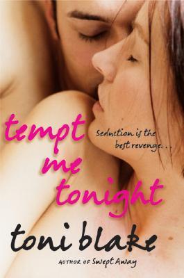 Tempt Me Tonight by Toni Blake | Goodreads