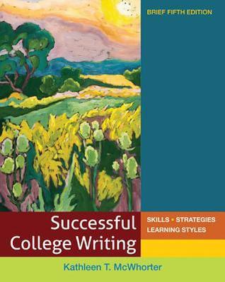 Successful College Writing: Skills, Strategies, Learning Styles, Brief ...