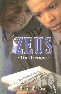 Zeus - The Avenger by Reginald Beal | Goodreads