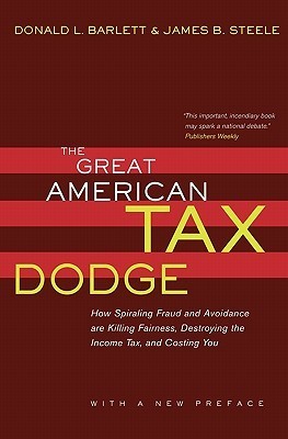 The Great American Tax Dodge: How Spiraling Fraud and Avoidance Are ...