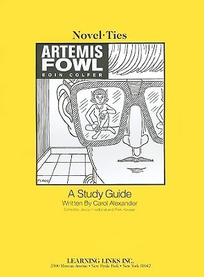 Artemis Fowl: Novel-Ties Study Guide by Carol Alexander | Goodreads